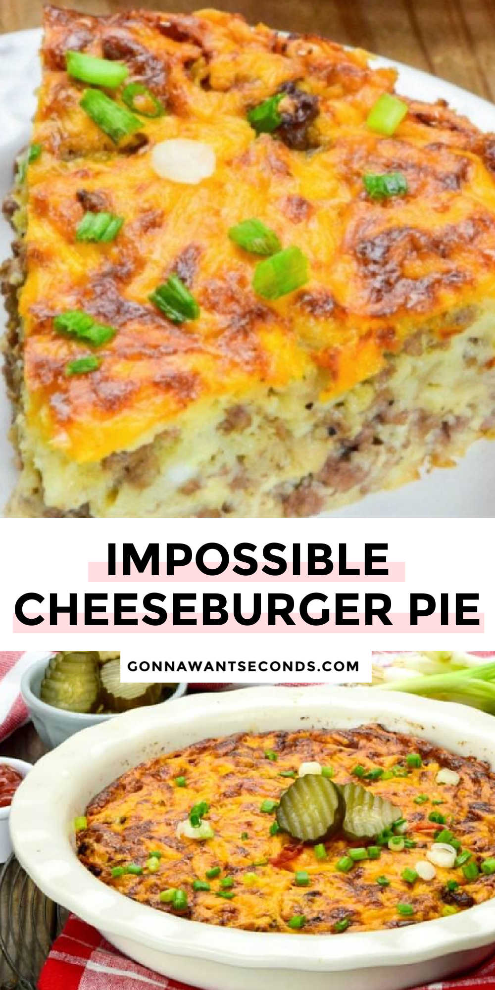 Impossible Cheeseburger Pie {Bisquick Cheeseburger Pie} - Gonna Want ...